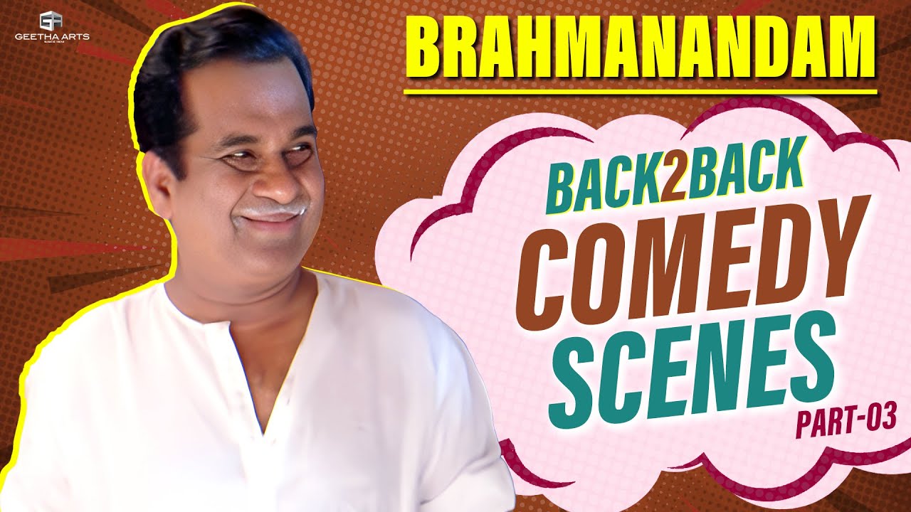 Brahmanandam Comedy Scenes | Back to Back | Part 3 | Magadheera, AAIA ...