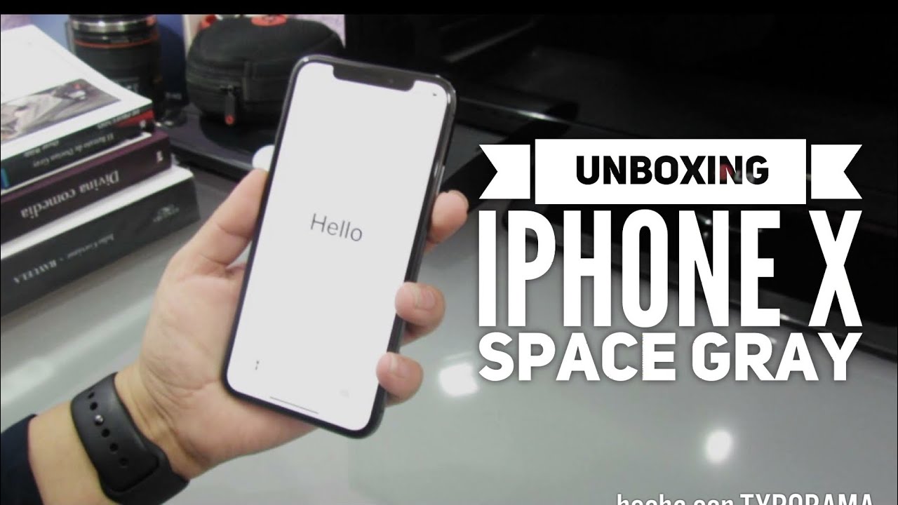 UNBOXING IPHONE X SPACE GRAY Y PRIMERAS IMPRESIONES. - YouTube