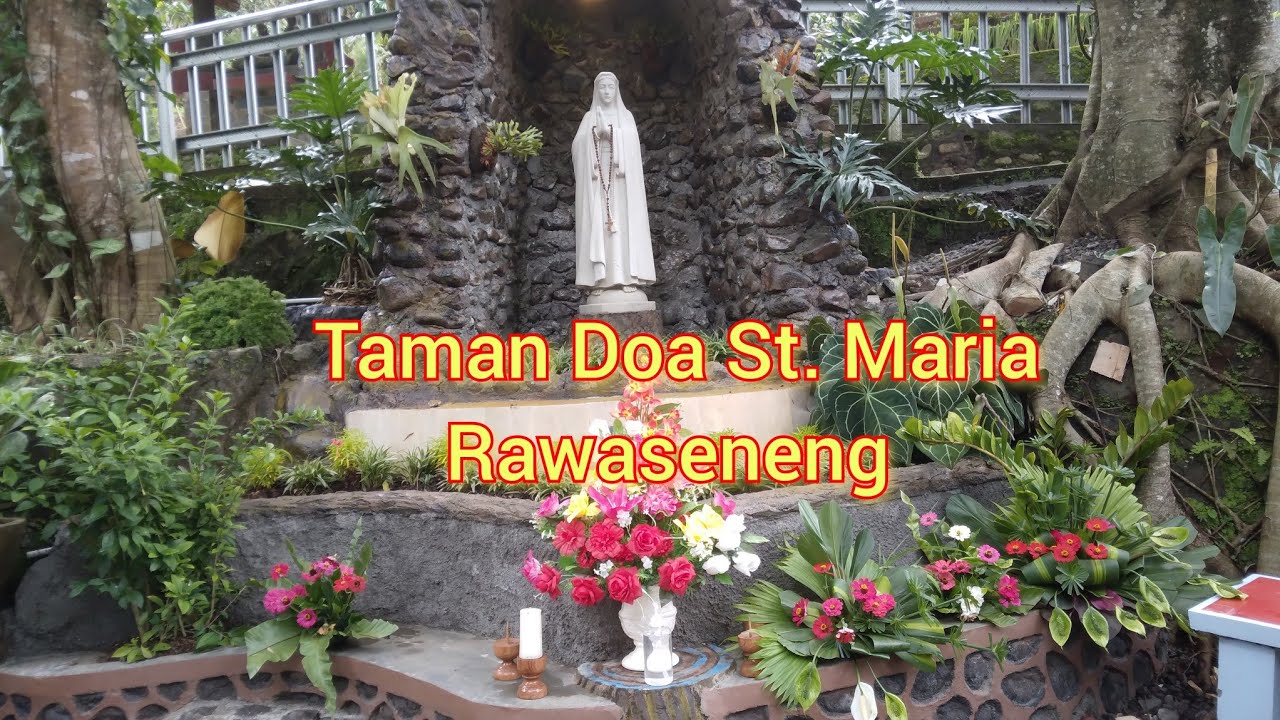 Taman Doa St. Maria Rawaseneng. Pertapaan St. Maria Rawaseneng ...