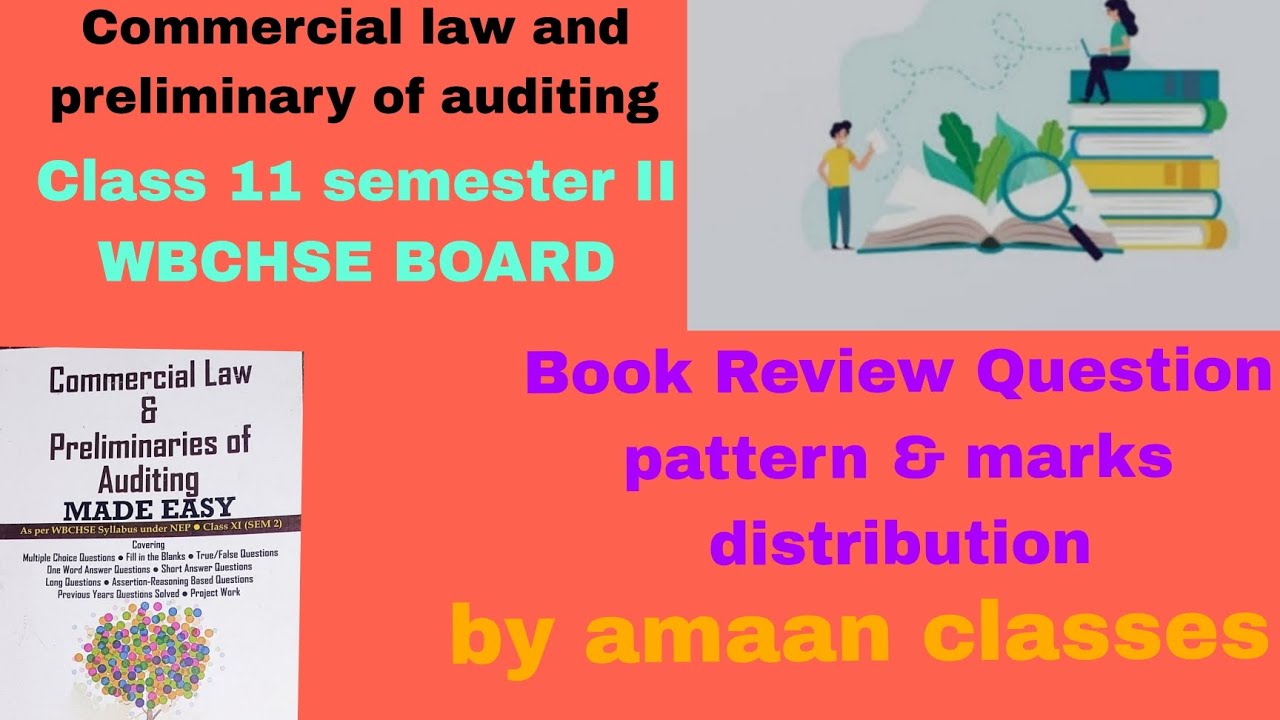 Commercial law and preliminary of auditing class 11 semester II WBCHSE ...