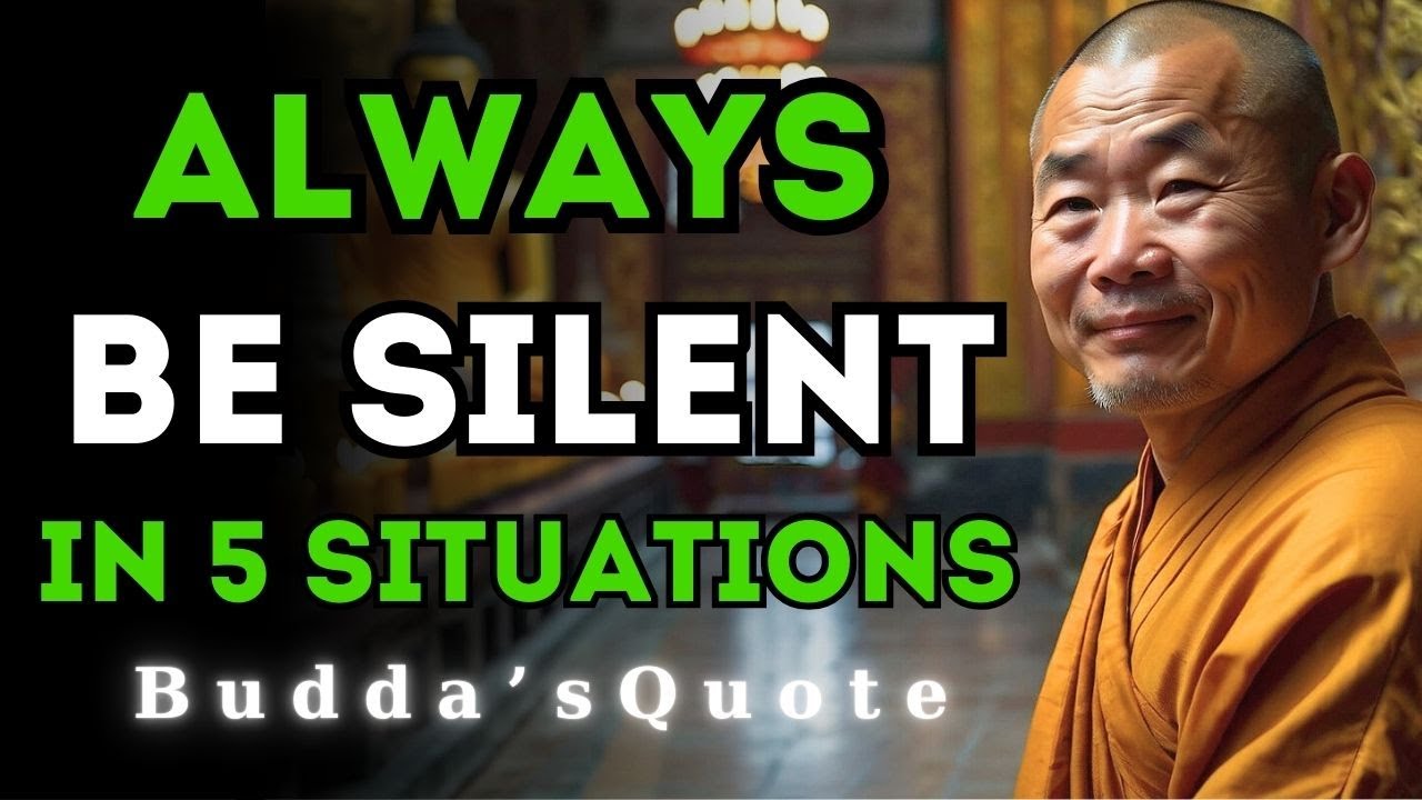 Buddha Teachings - 5 Situations Where Silence Is Key | Inspirational ...