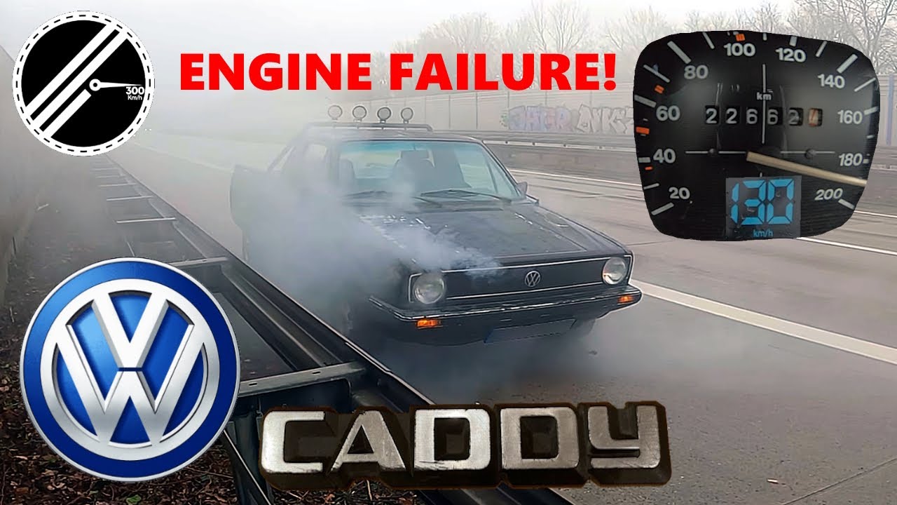 ENGINE FAILURE | VW Caddy 14D MK1 1.6 TD Diesel 60 PS Top Speed Drive ...