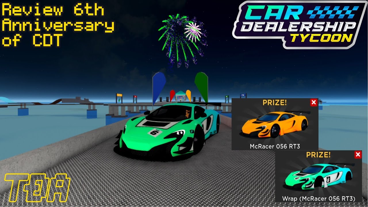 Review 6th Anniversary of CDT | Roblox Car Dealership Tycoon. - YouTube