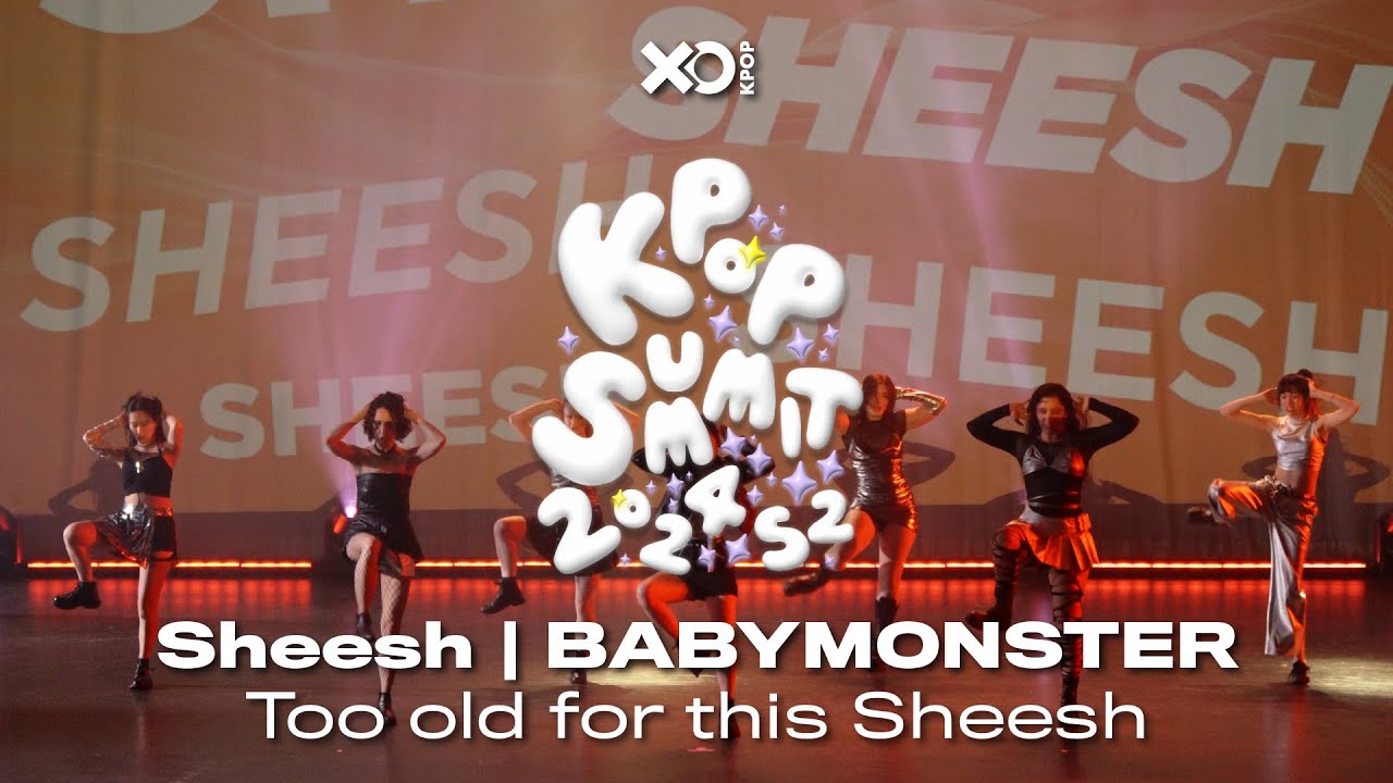 27. SHEESH - BABY MONSTER | Too old for this Sheesh | Kpop Summit S2 ...