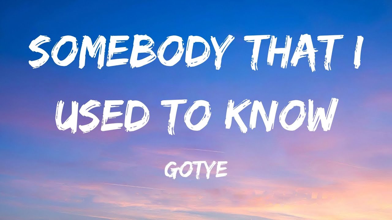 Gotye - Somebody That I Used To Know (Lyrics) - YouTube