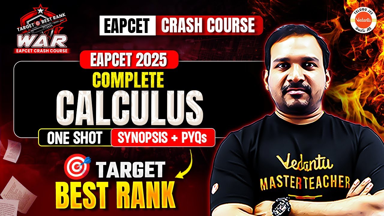 Complete Calculus - One Shot | Synopsis + PYQs | EAPCET 2025 ...