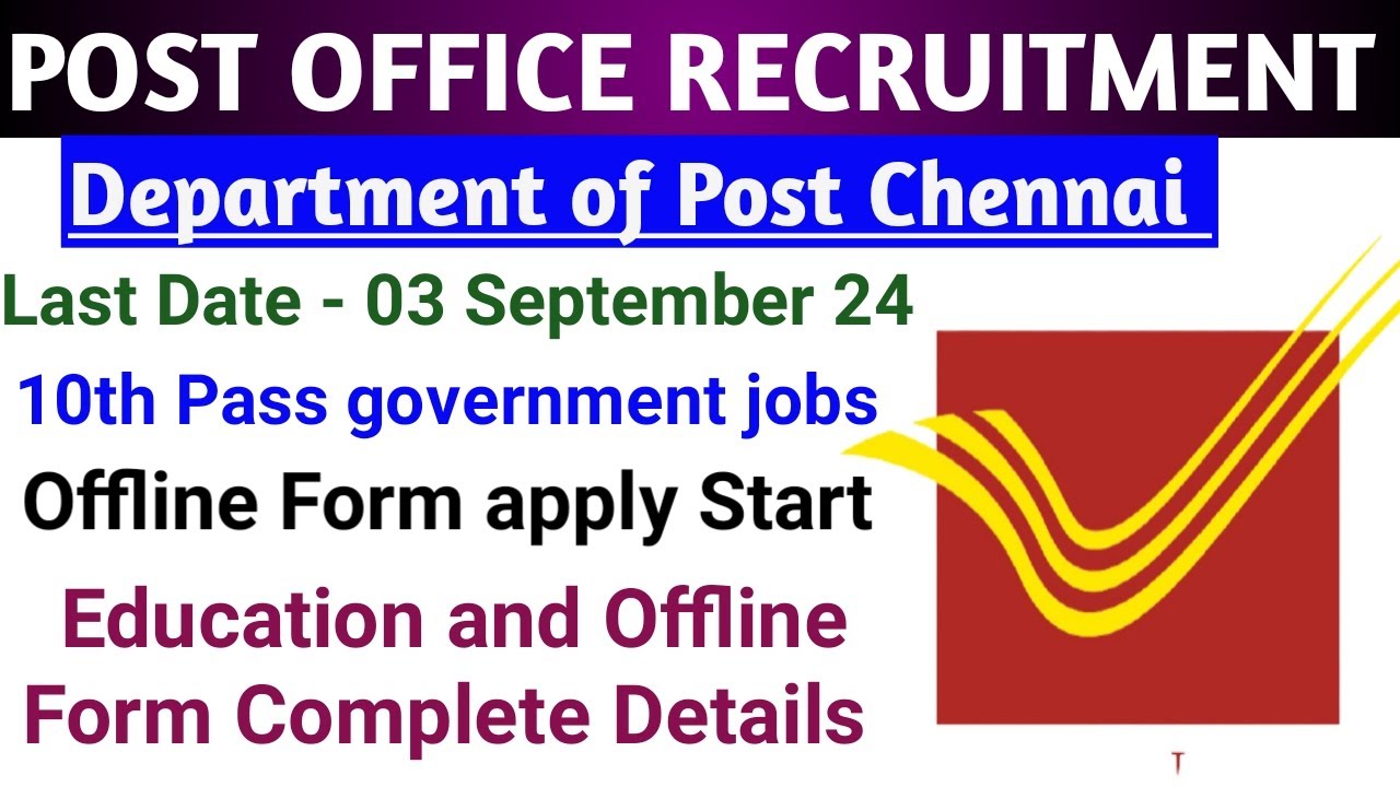 Department of Post Chennai Recruitment 2024|Post Office chennai ...