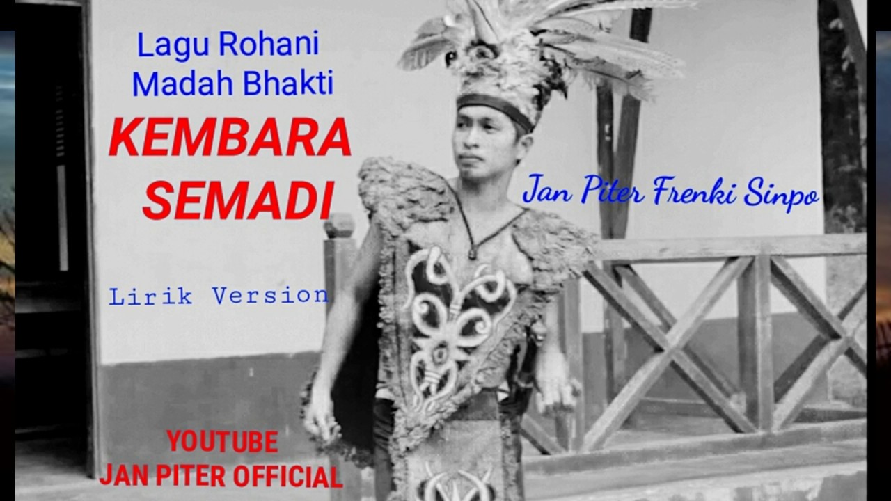 Lagu Rohani Madah Bhakti, Kembara Semadi (Di Pulau Semadi), Jan Piter ...