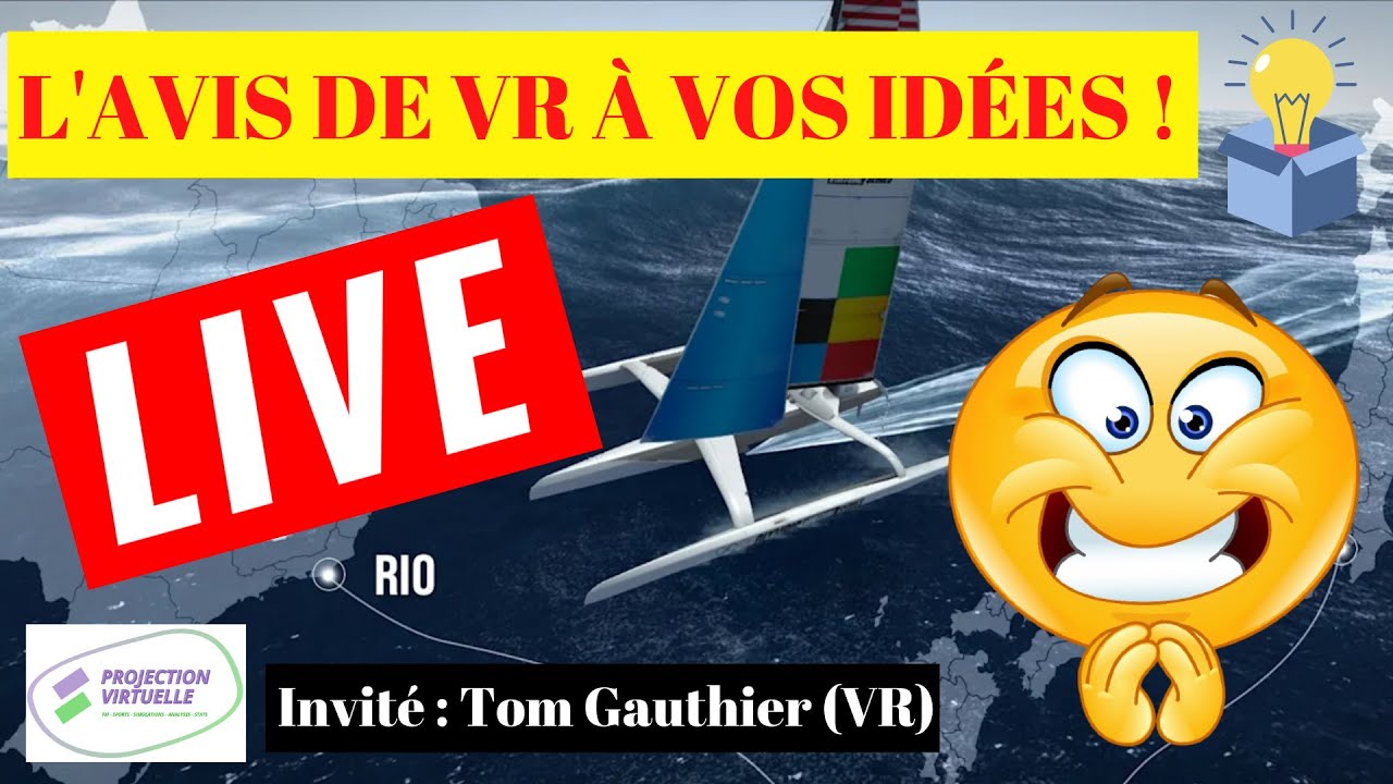 LIVE : VOS IDÉES POUR AMÉLIORER VIRTUAL REGATTA & L'AVIS DE VIRTUAL ...