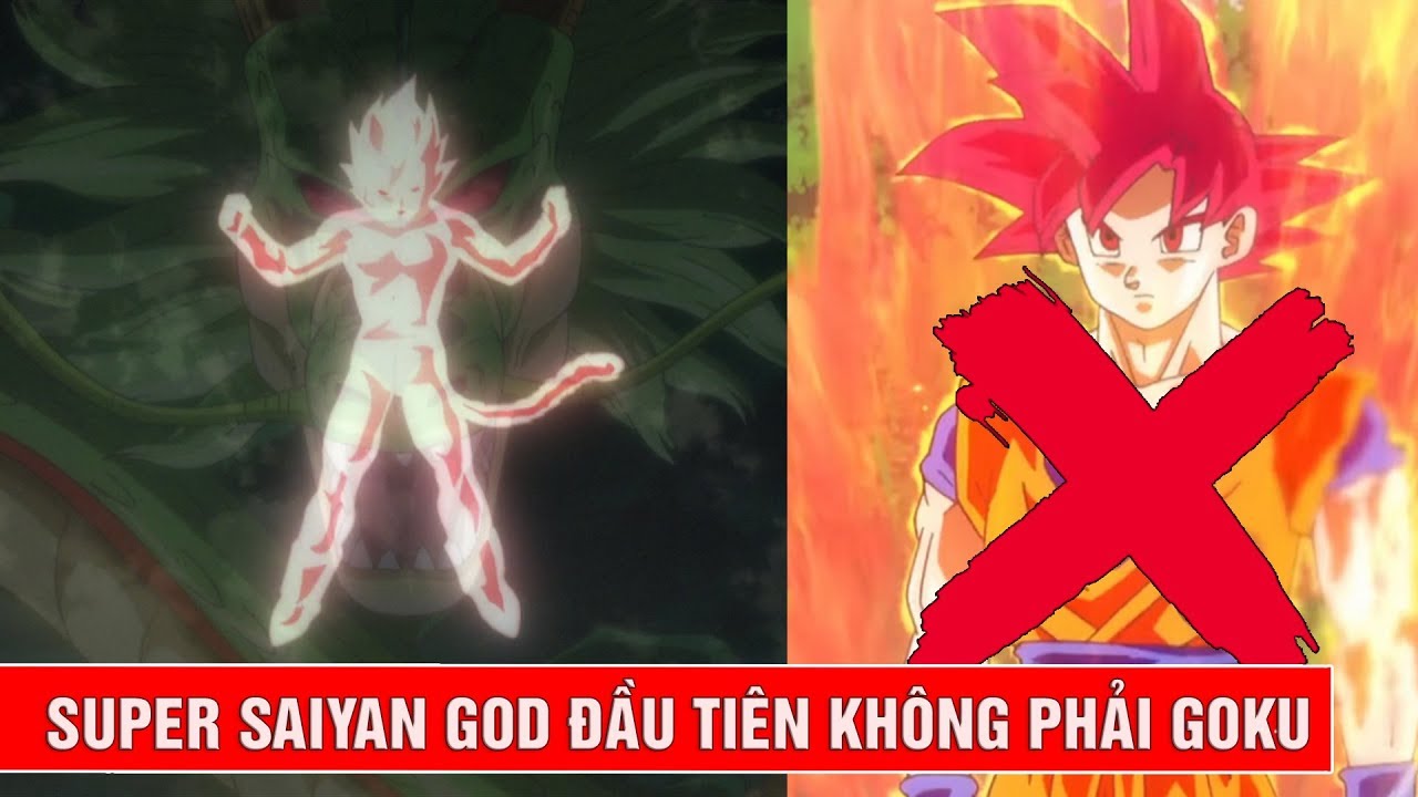 Super Saiyan God đầu tiên không phải Goku - Bộ phim năm 2018 về người ...