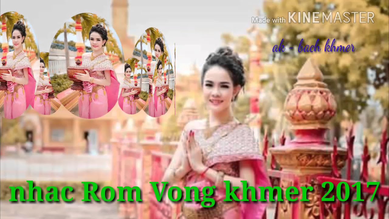 nhạc Rom Vong khmer 2017 - YouTube