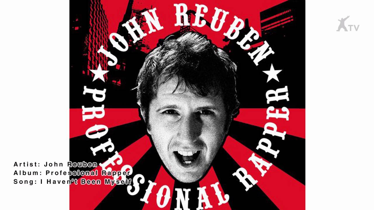 John Reuben | I Haven't Been Myself - YouTube