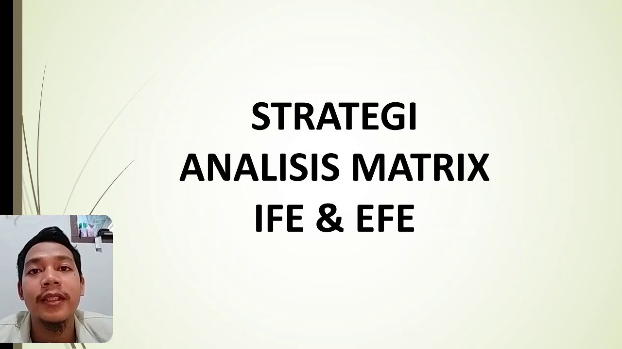 TUTORIAL LENGKAP CARA MEMBUAT STRATEGI IFE & EFE - YouTube