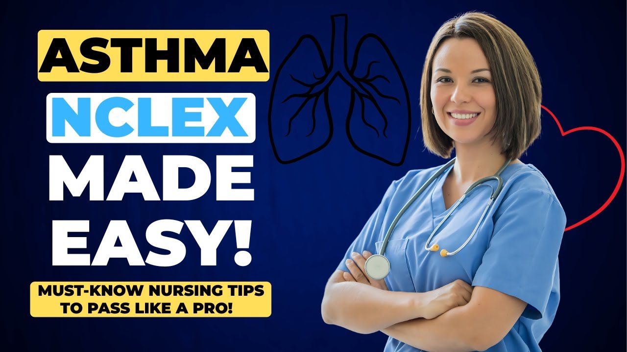 Asthma NCLEX Made Easy ! MUST-KNOW Tips for Nursing Students to PASS ...