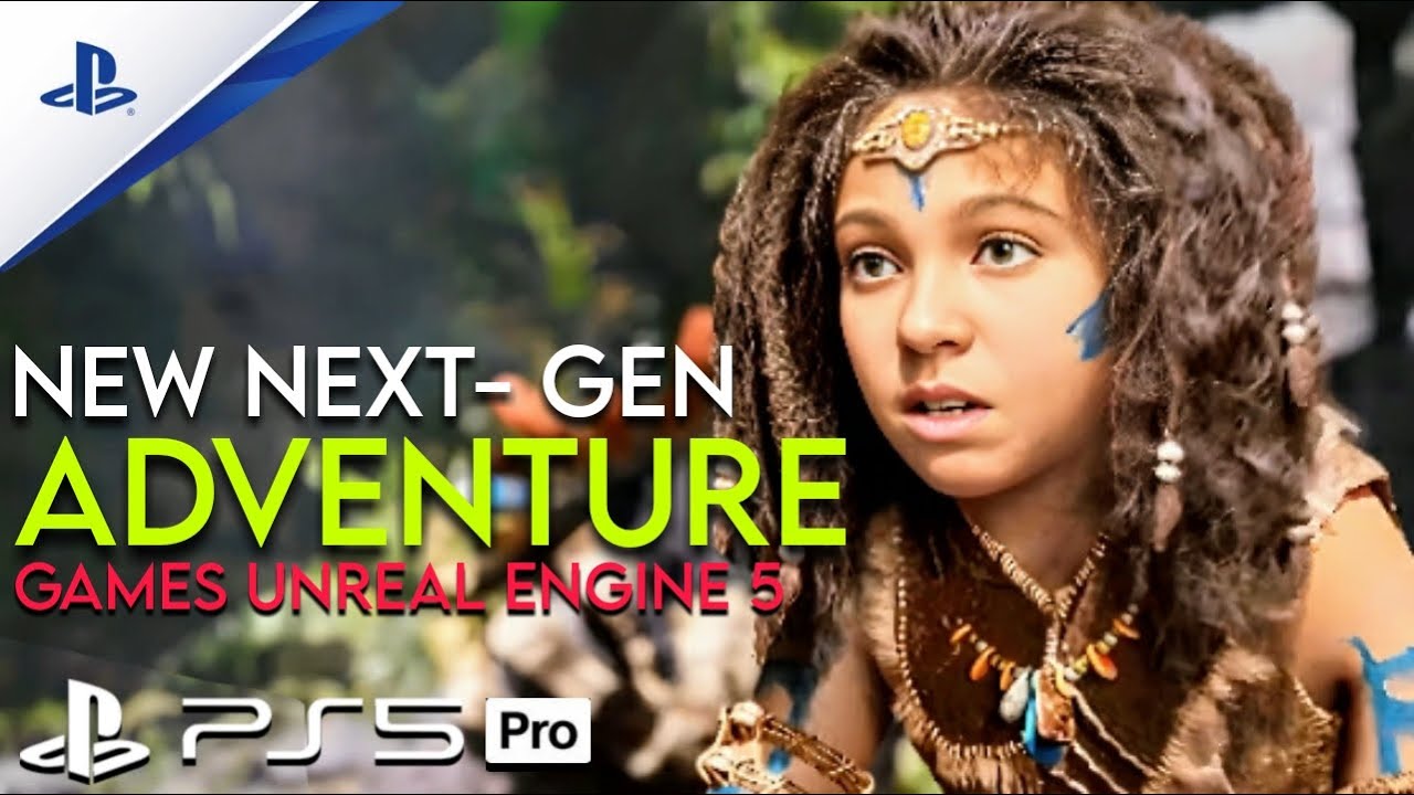 New NEXT-GEN ACTION ADVENTURE PS5 PRO, PC & XBOX Games | LOOKS ...
