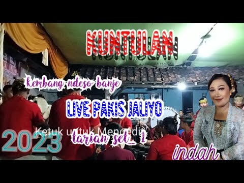 tarian set _1 kuntulan kembang ndeso banje" live pakis jaliyo//2023 ...