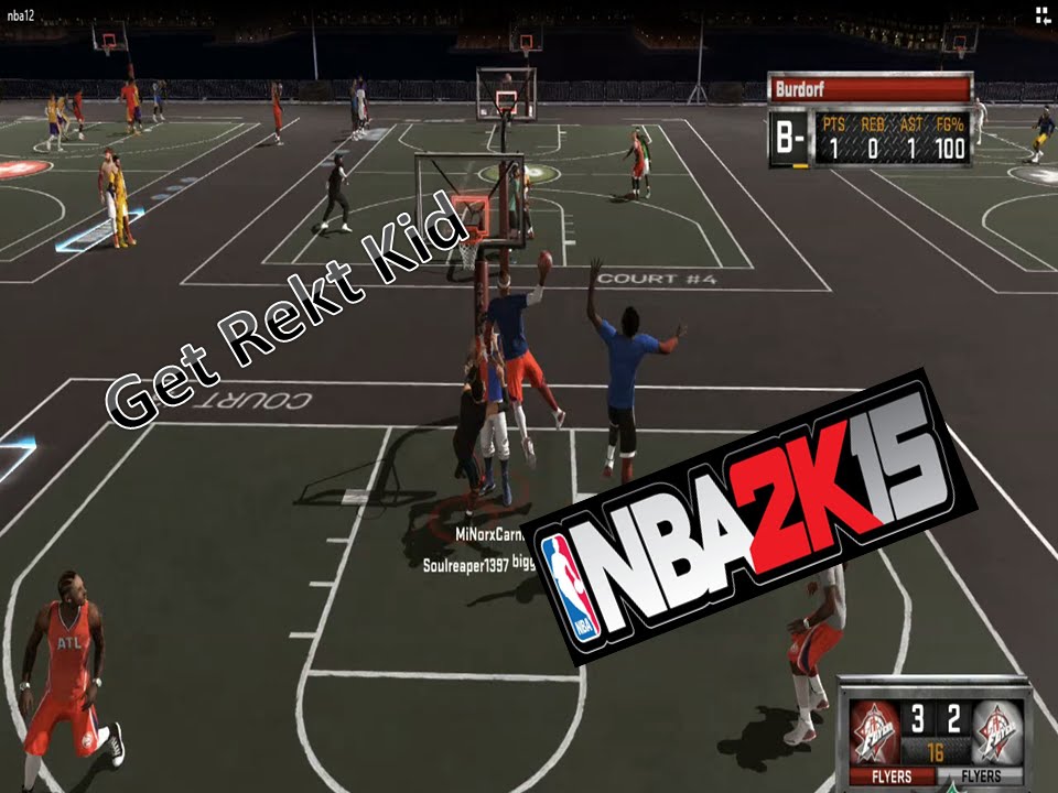 Get Rekt Kid - NBA2K15 MyPark (Xbox One) - YouTube