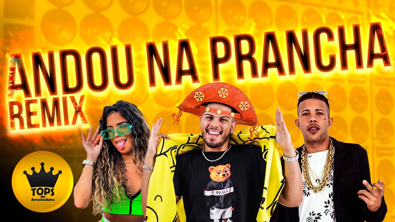 Andou na Prancha (Arrochadeira Remix) - Turma do Cangaceiro, Mc Jhenny ...