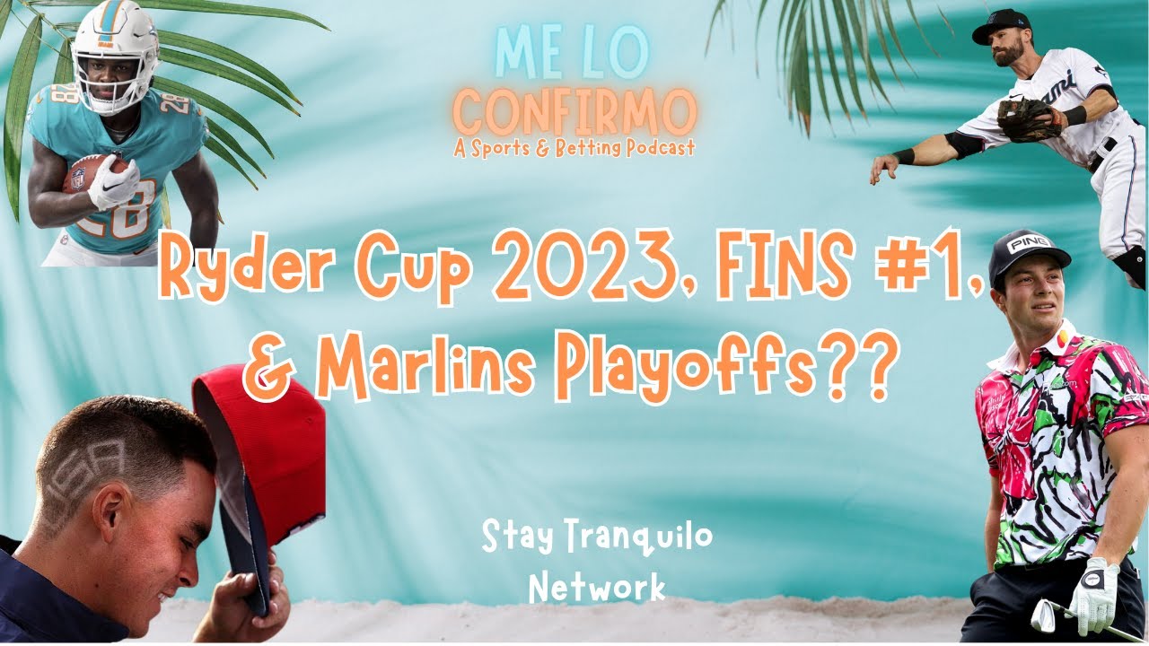 Ryder Cup 2023, Can Marlins Swim into Playoffs, & Dolphins Best Team in ...