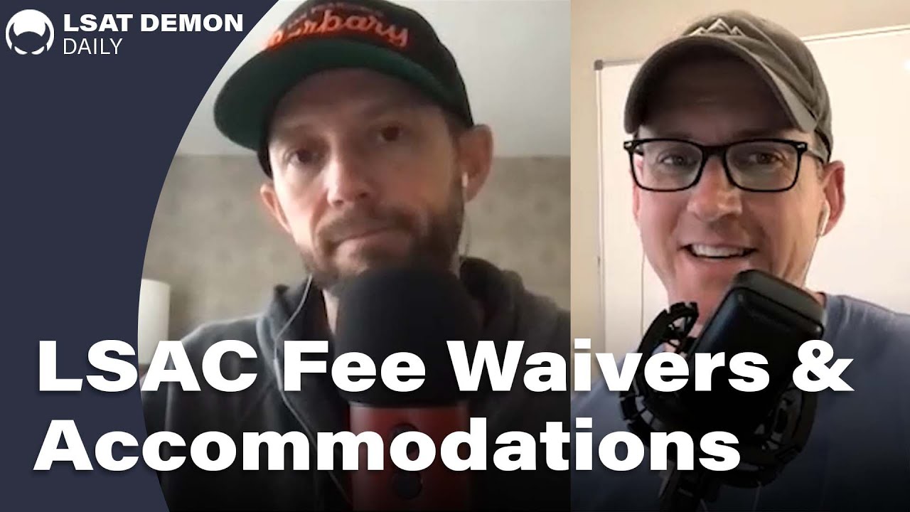 LSAC Fee Waivers and Accommodations | LSAT Demon Daily, Ep. 72 - YouTube