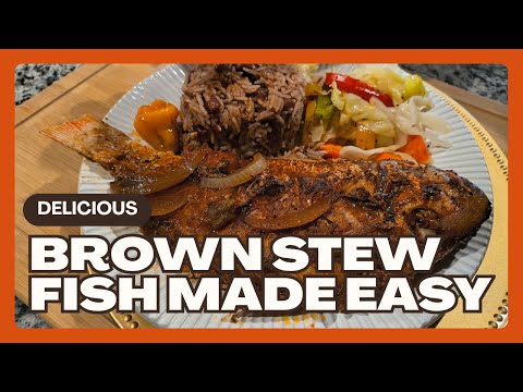 The Secret to Perfect Jamaican Brown Stew Fish — You’ll Never Cook It the Same Again