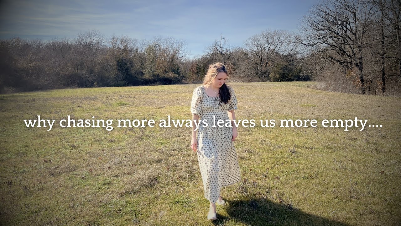 why chasing more always leaves us more empty | Christian encouragement ...