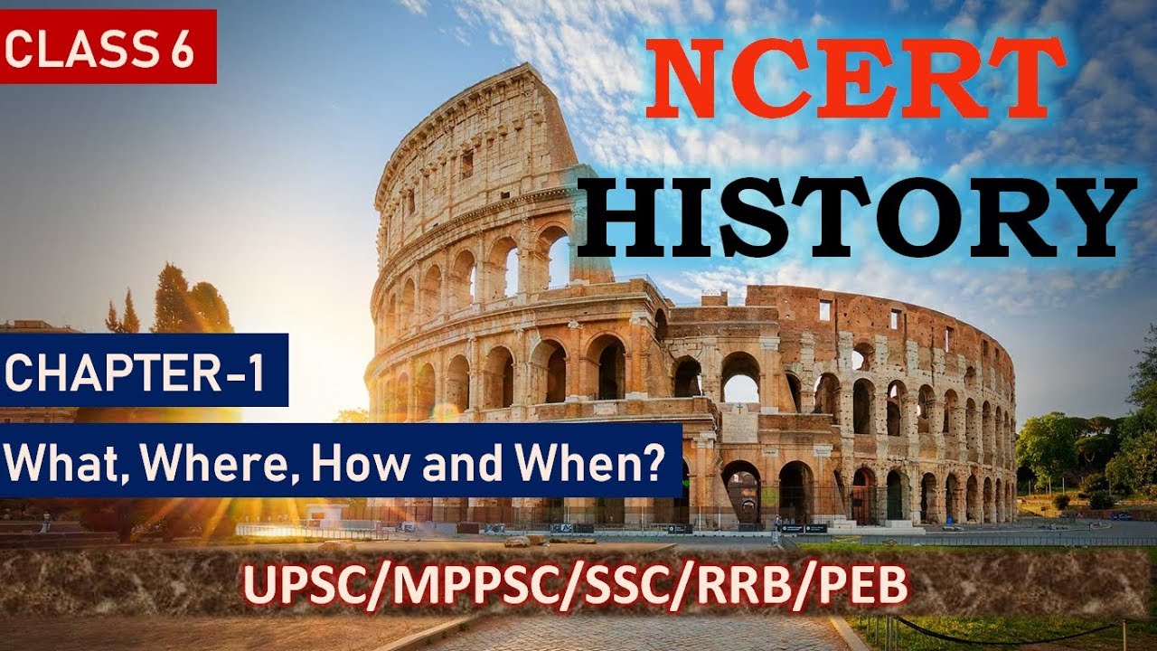 P 1 NCERT HISTORY CLASS 6 CHAPTER 1 What Where How And When YouTube p-1-ncert-history-class-6-chapter-1-what-where-how-and-when-youtube