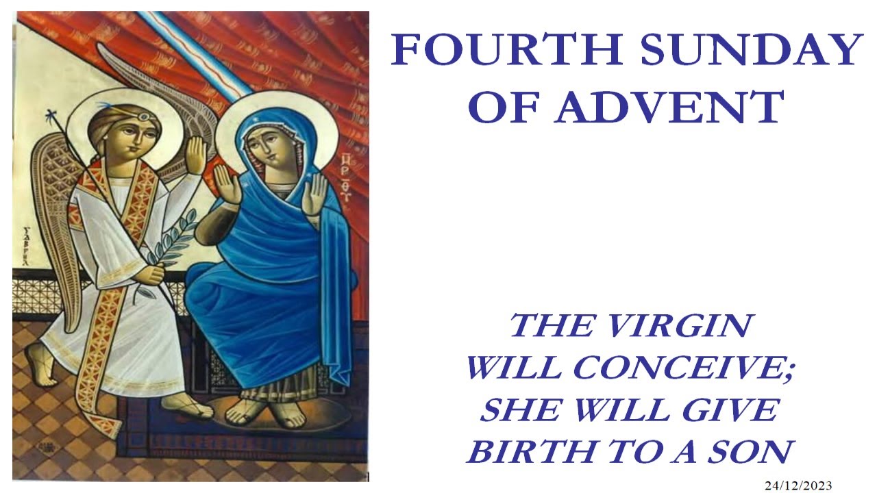 Mass 23/12/2023, Fourth Sunday of Advent, Year B - YouTube