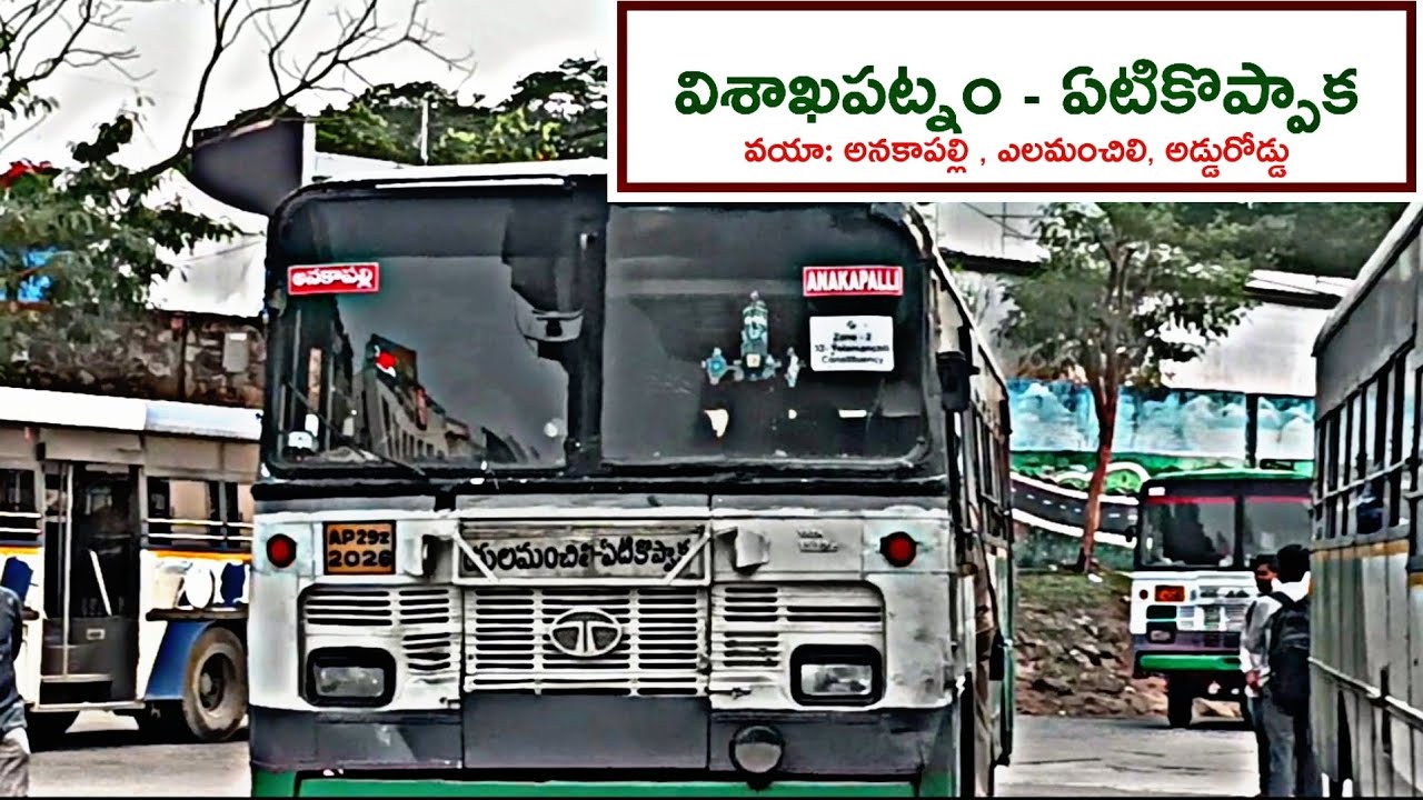 Apsrtc visakhapatnam to Etikoppaka pallevelugu bus timings and details ...