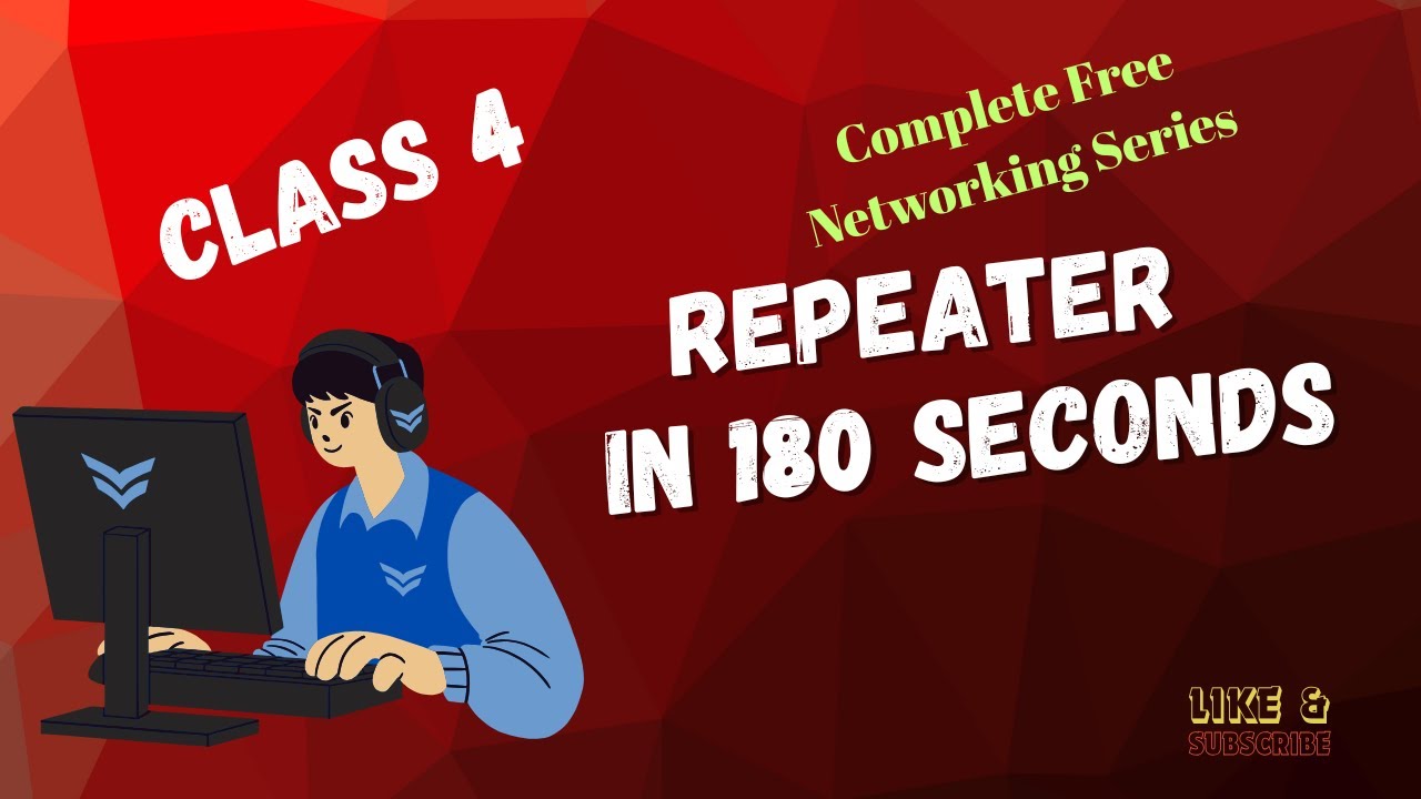 CLASS 4 "Repeater in Networking: Full Concepts in 3 Minutes!" - YouTube