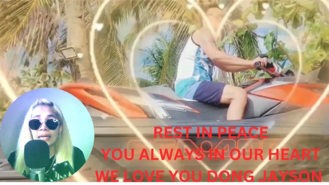 🅱️PART(2)REST IN PEACE|MAHAL KUNG KAIBIGAN|JAYSON TAN TOT - YouTube