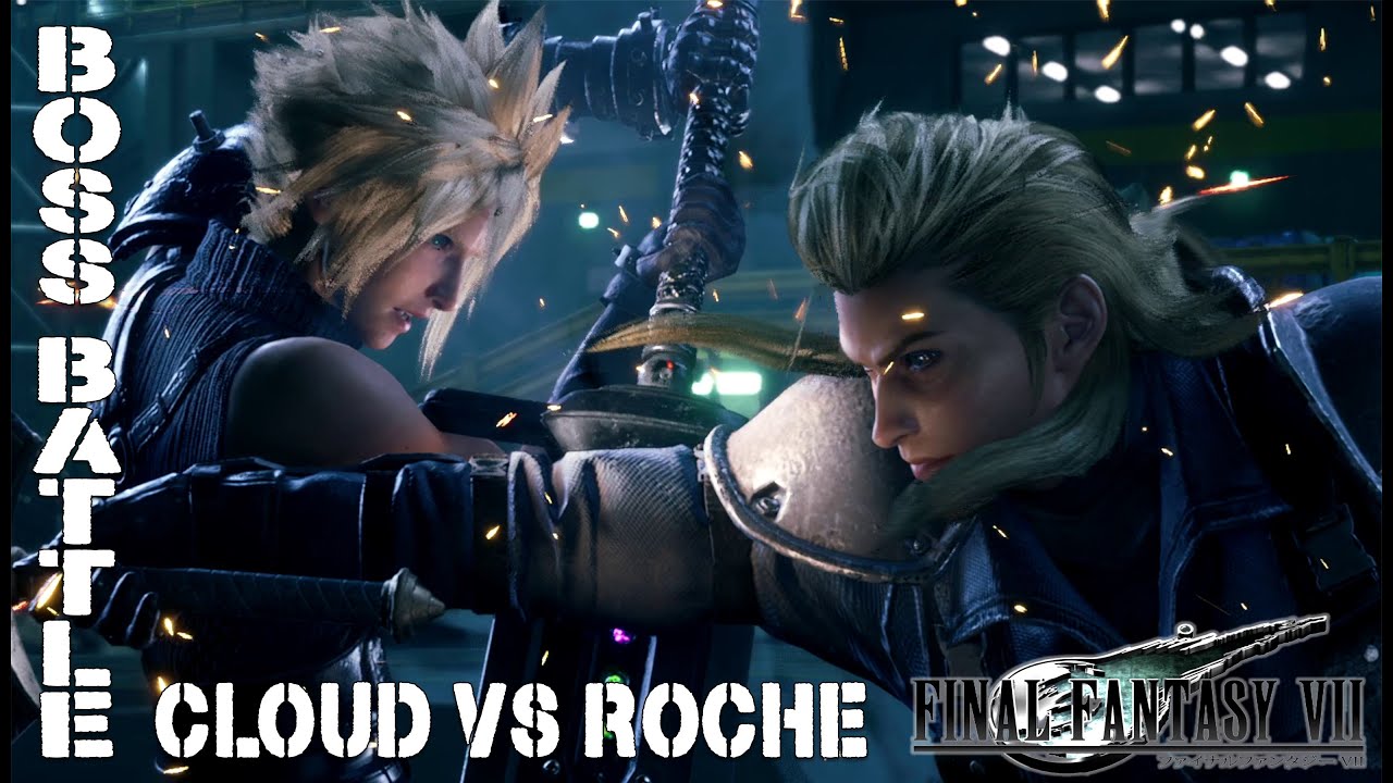Boss Battle: Cloud vs Roche Final Fantasy 7 (VII) Remake - YouTube