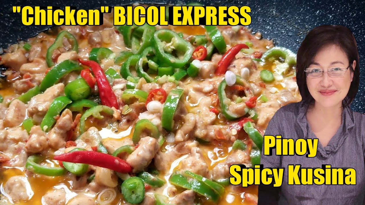 How to Cook Chicken Bicol Express Recipe - YouTube