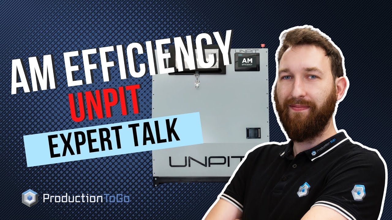 ProductionToGo - AM Efficiency UNPIT - Expert Talk - YouTube