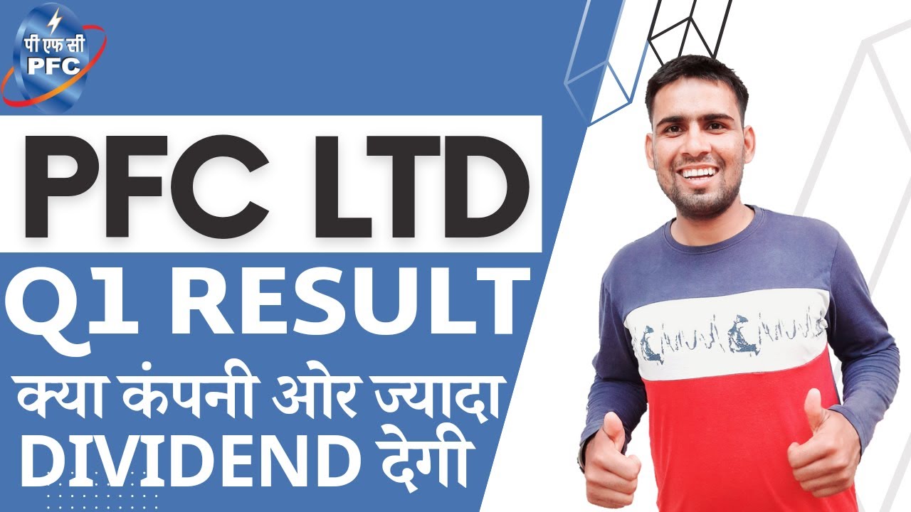 PFC Q1 result 2023 | PFC share latest news | PFC share result ...