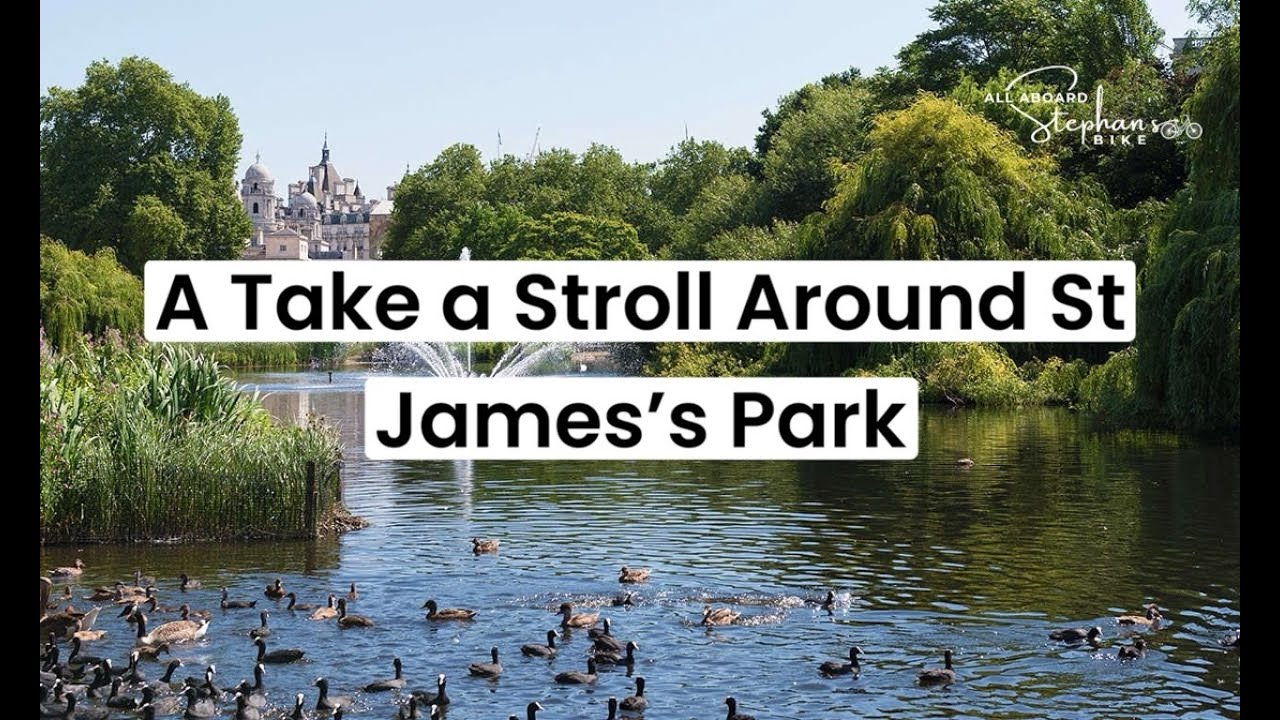Take a Summer Stroll Around St James’s Park - YouTube