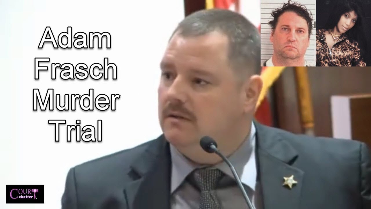 Adam Frasch Trial Day 2 Part 4 - YouTube