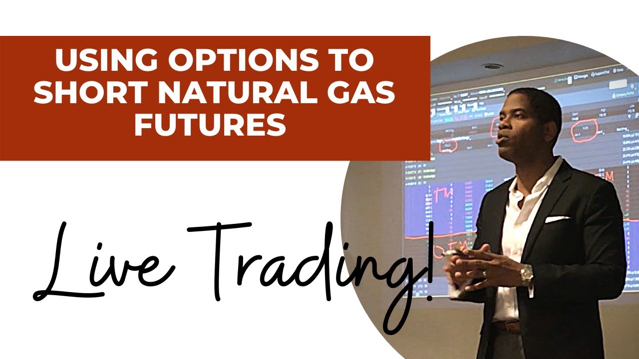 Using options to short Natural Gas Futures (going against the trend ...