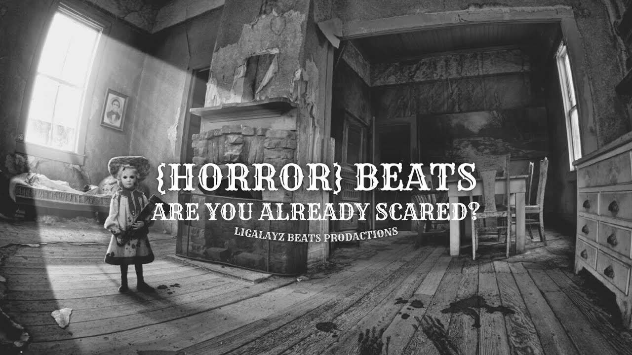 HORROR TYPE BEATS / [FREE] BEATS 2021 / TYPE BEATS FREE RAP / @LIGalayz ...