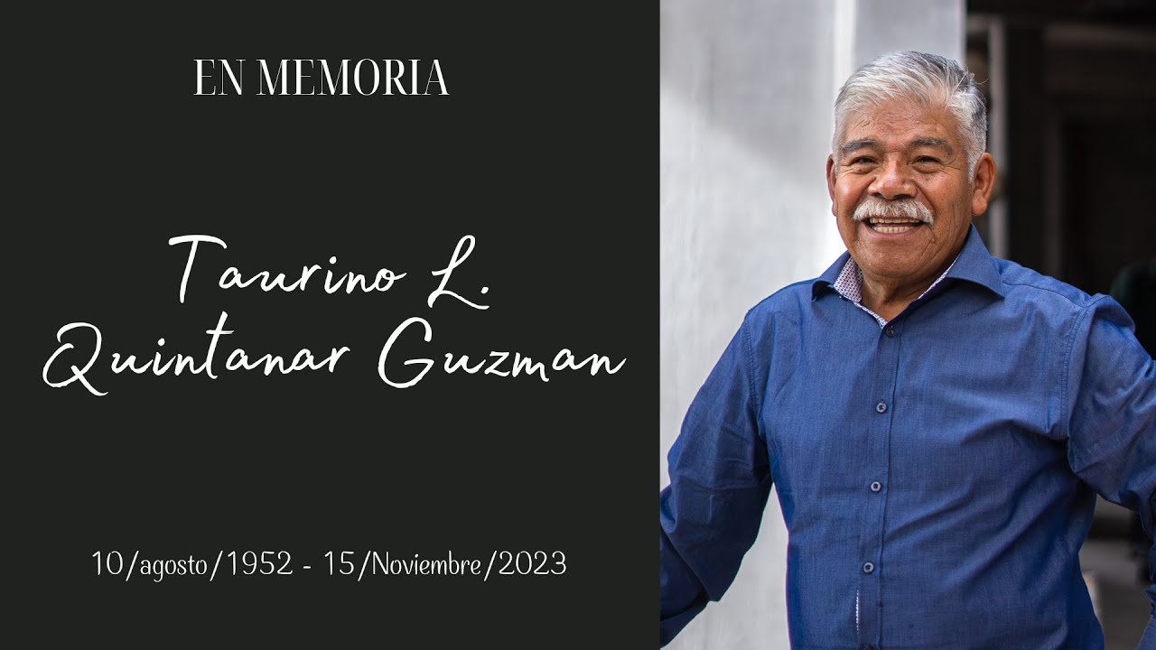 Servicio Memorial - Taurino Quintanar Guzmán - YouTube