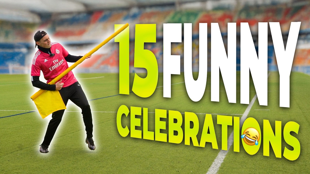 15 Funny Goal Celebrations You Need to Try - YouTube