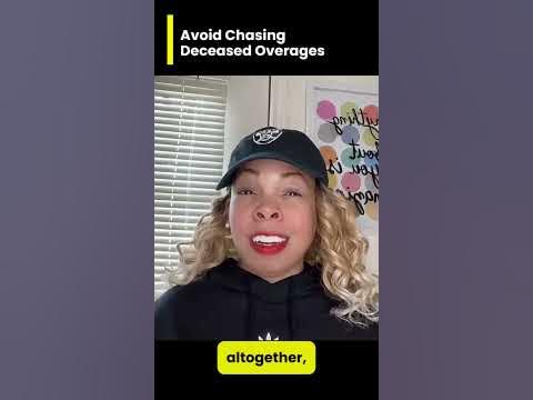 Avoid Chasing Deceased Overages - YouTube