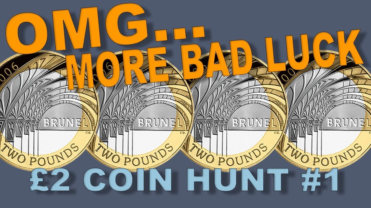 OMG... More BAD Luck..! £2 Coin Hunt #1 - YouTube