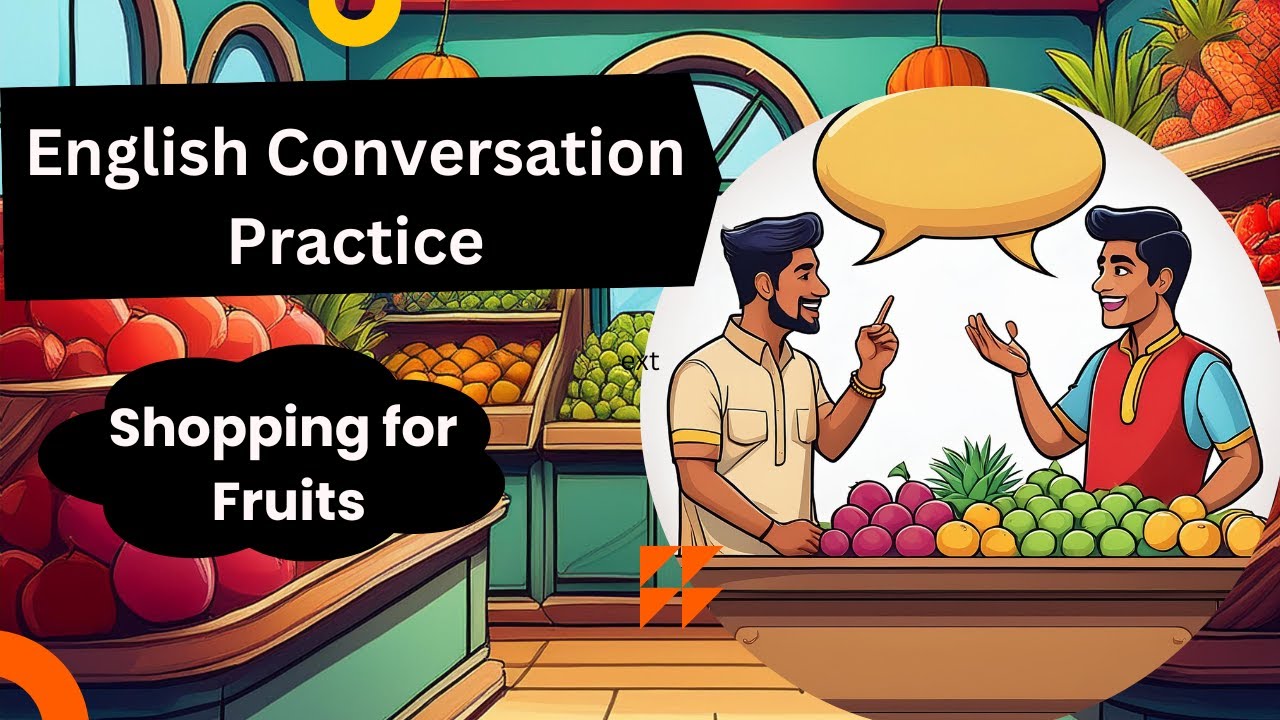 English Conversation Practice: Shopping for Fruits! 🍎🍌🍊 - YouTube