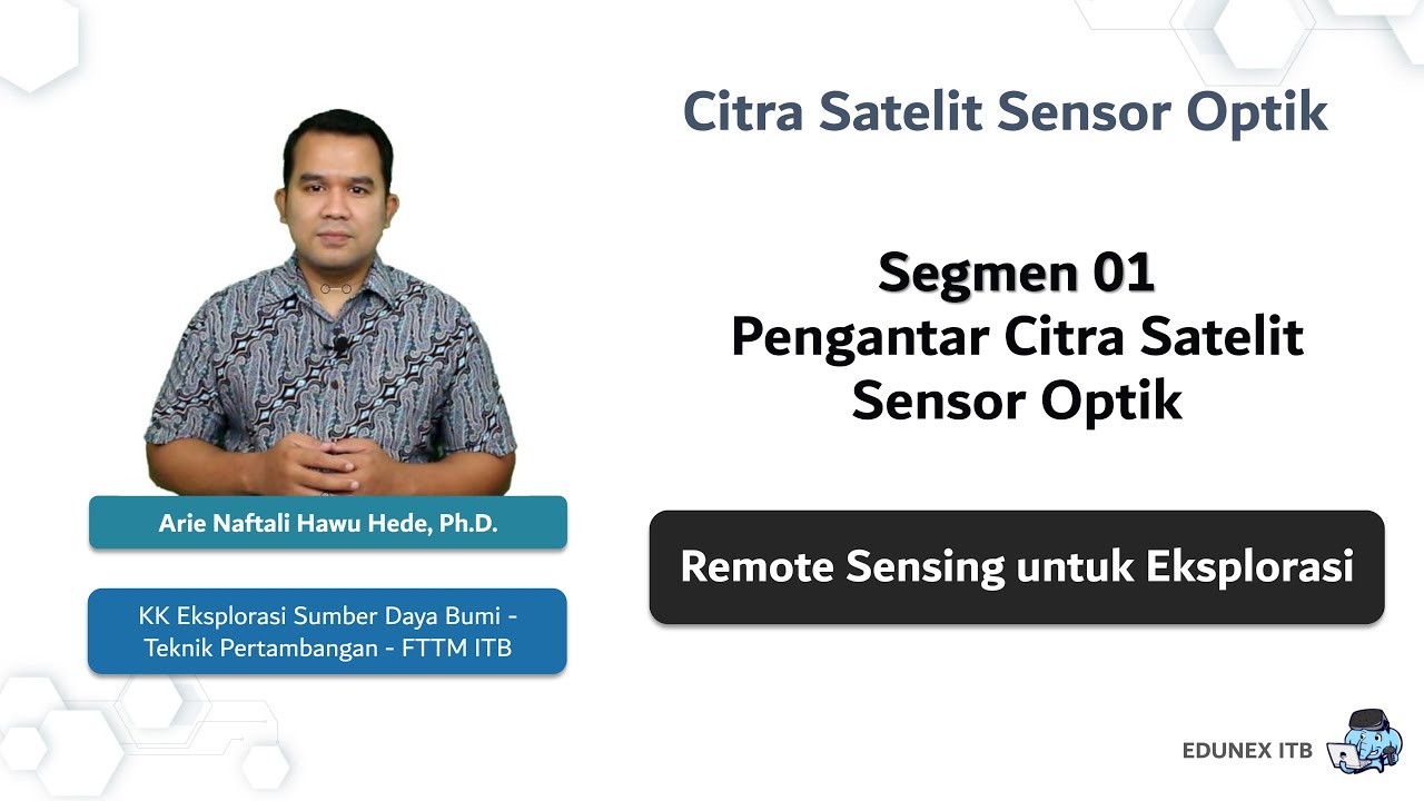 Remote Sensing untuk Eksplorasi: Pengantar Citra Sensor Optik - YouTube