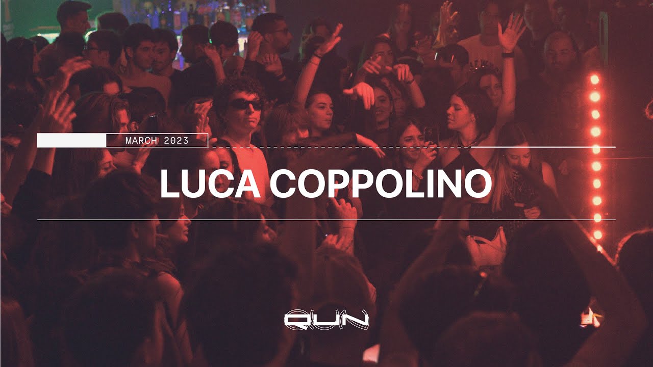 LUCA COPPOLINO | DJ set live at Qùn | MARCH 2023 - YouTube