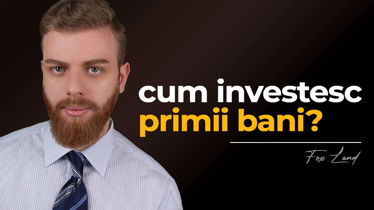 Cum investesc primii bani pe bursă? - YouTube