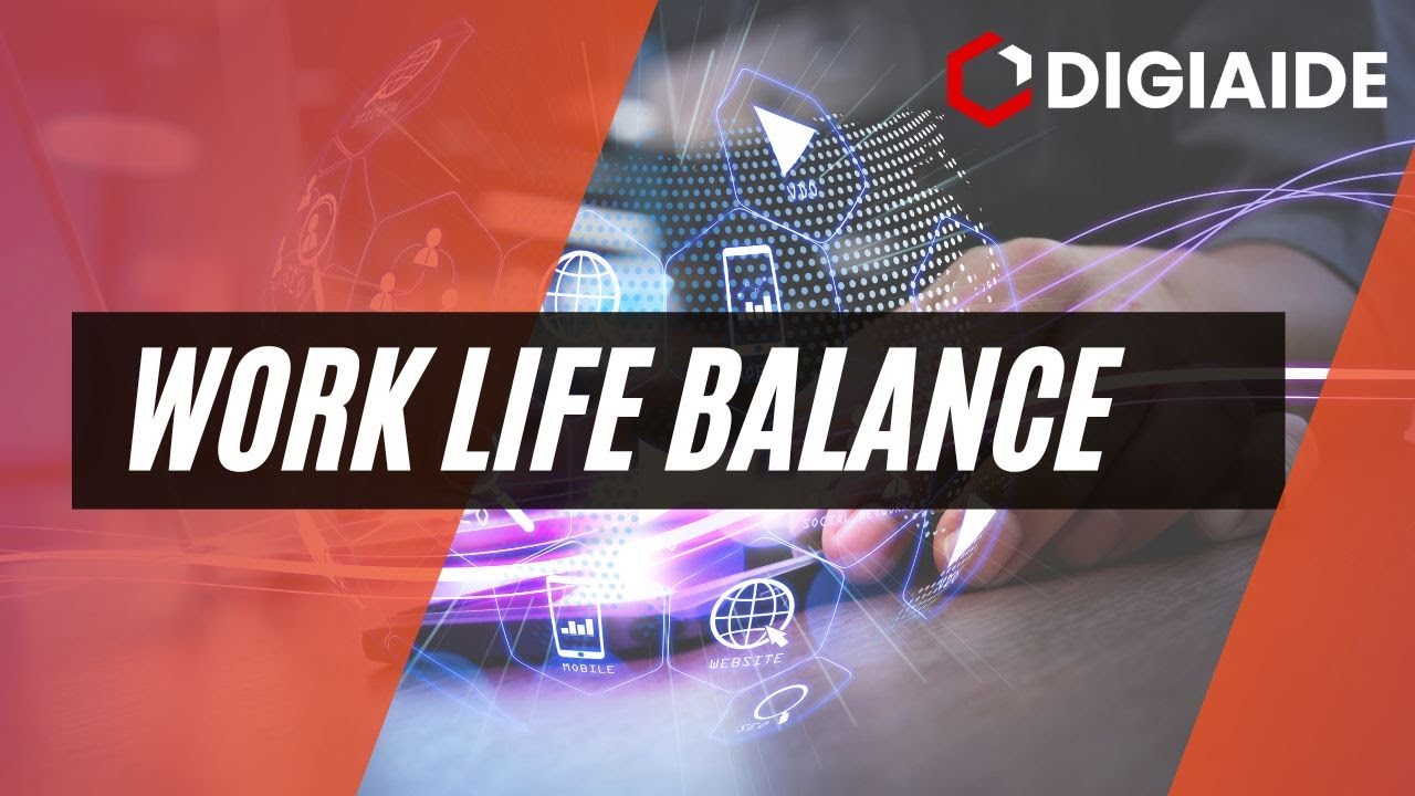 What is Work Life Balance? Why is it important and how to balance your ...