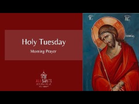 Holy Tuesday - YouTube