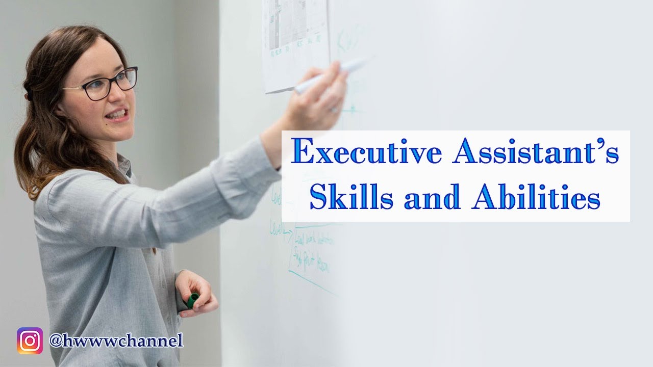 Executive Assistant's Skills And Abilities - YouTube